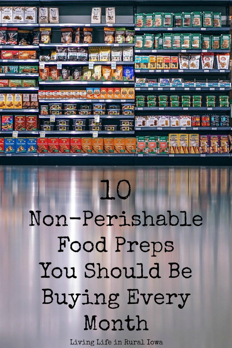 10 Non-Perishable Food Preps You Should Be Buying Every Month - Living ...